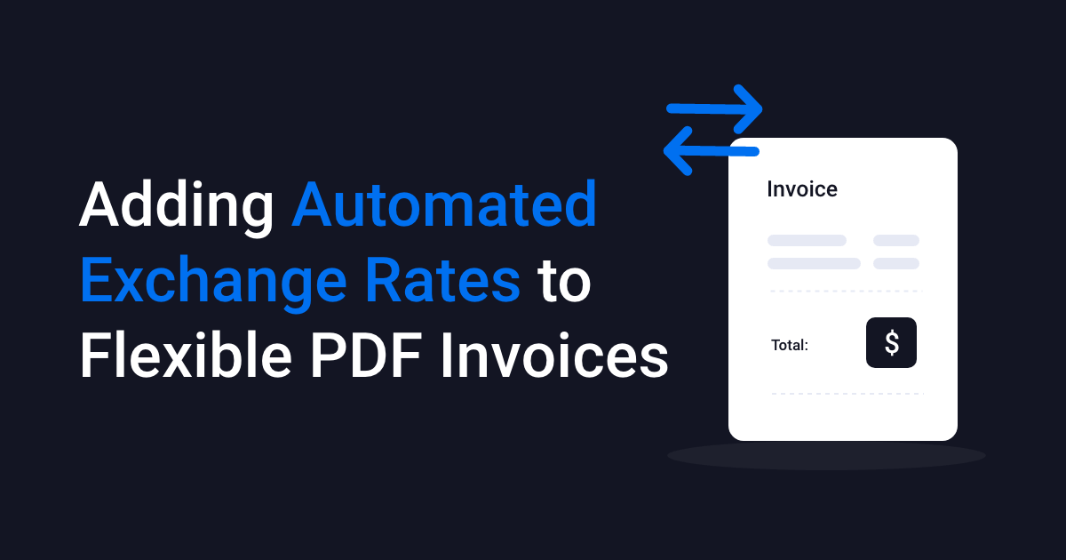 Adding Currency Conversion Notes to Flexible PDF Invoices Automatically ...